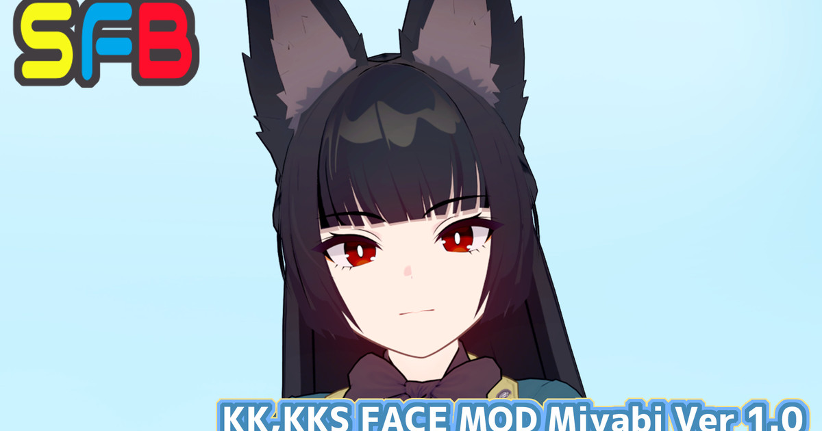 (KK,KKS,MOD) SFB_Miyabi｜SuperFaceBoom｜pixivFANBOX